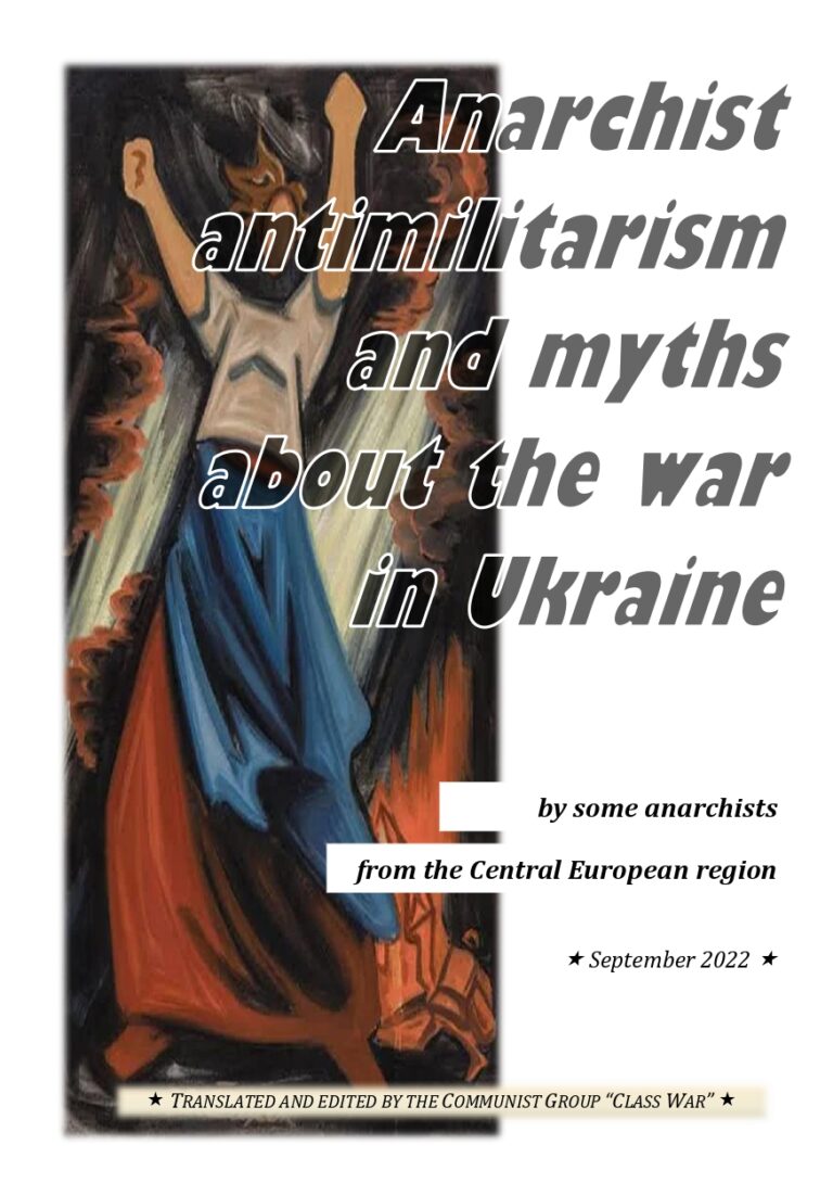 Anarchist Antimilitarism and Myths about the War in Ukraine – Abolition ...